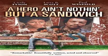 A Hero Ain't Nothin' But a Sandwich - Movie 1977 | Filmelier