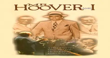 Mr. Hoover and I - Filme 1989 | Filmelier