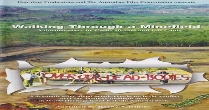 Walking Through a Minefield - Movie 1999 - Dir. Cathy Henkel | Filmelier