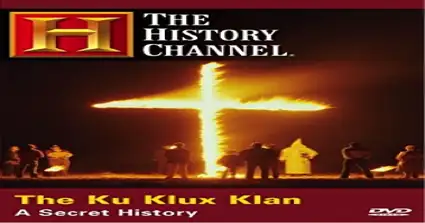 The Ku Klux Klan: A Secret History - Movie 1998 - Dir. Bill Brummel ...