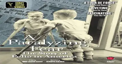A Paralyzing Fear: The Story of Polio in America - Movie 1998 - Dir ...