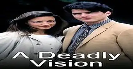 A Deadly Vision - Movie 1997 - Dir. Bill Norton | Filmelier