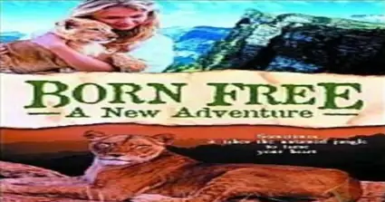 Born Free: A New Adventure - Movie 1996 | Filmelier