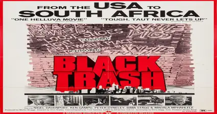 Black Trash - Movie 1976 - Dir. Christopher Rowley | Filmelier