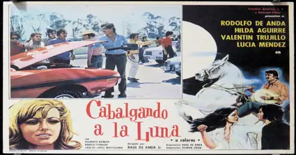 Cabalgando a la luna - Movie 1974 - Dir. Raúl de Anda Jr. | Filmelier